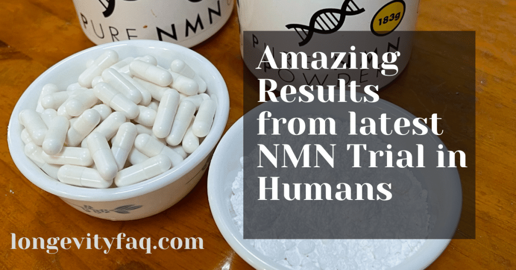 NMN and Healthy Aging: A Close Look at the Latest Human Trial Findings